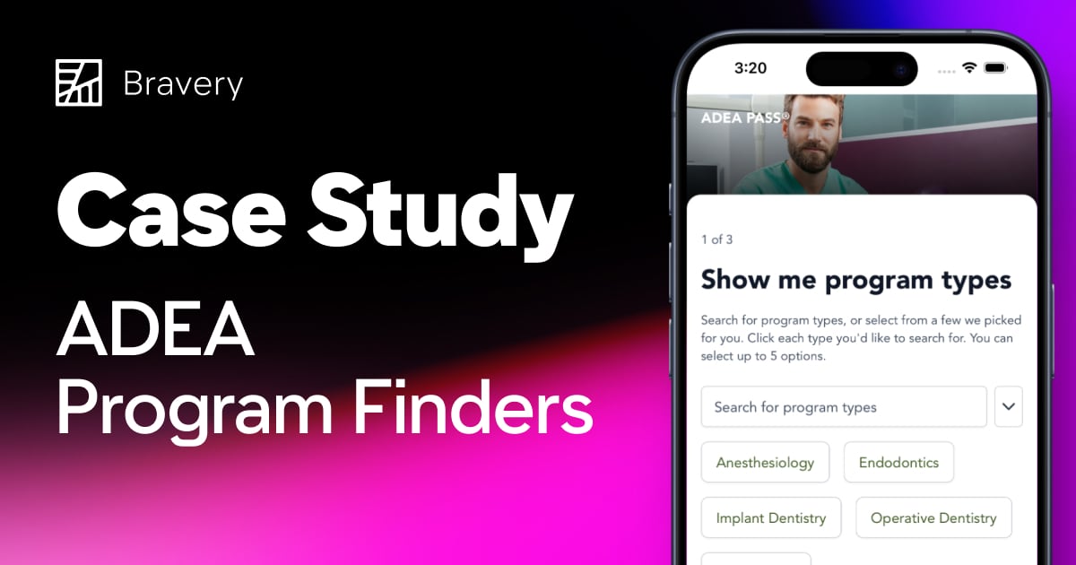 ADEA Program Finders / Bravery Media